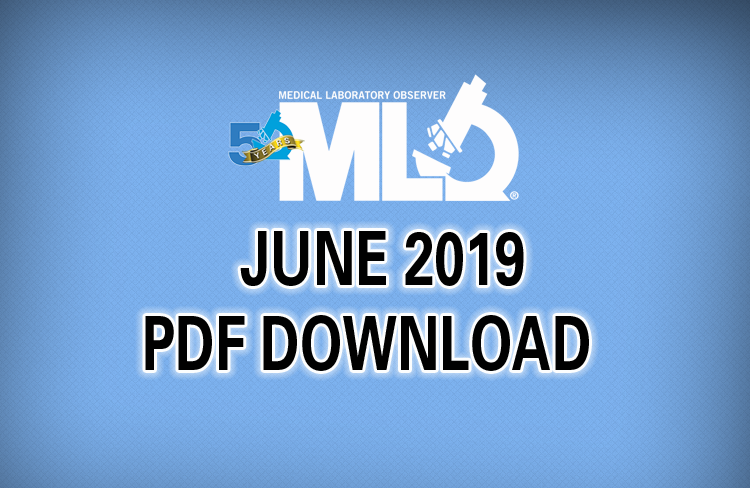 Download the MLO June 2019 pdf version | Medical Laboratory Observer